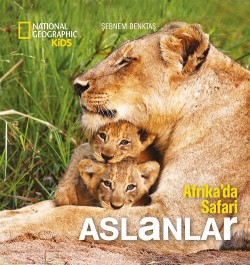 National Geographic Kids - Aslanlar (Afrika'da Safari) Biyografiler.com.